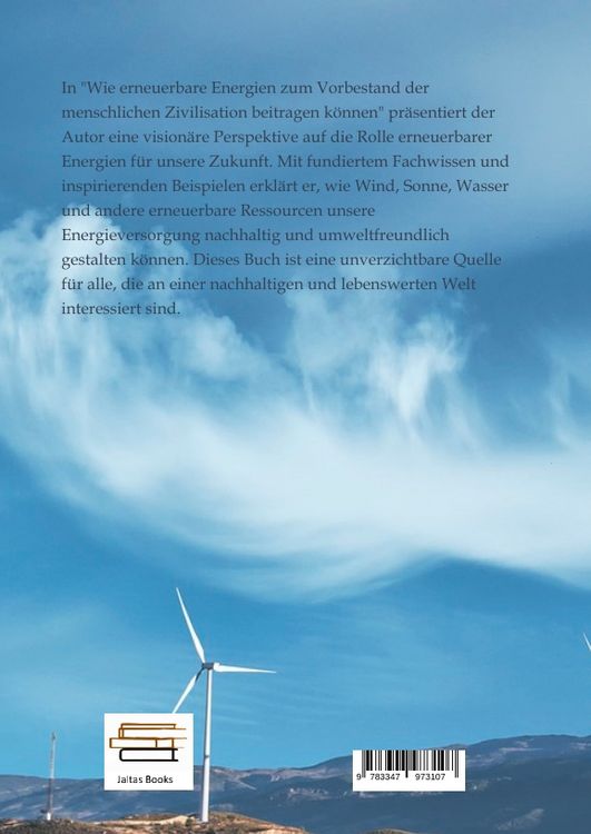 "Wie erneuerbare Energien zum Vorbestand der menschlichen Zivilisation ...