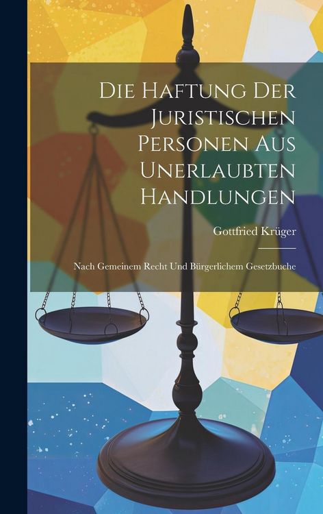 "Die Haftung Der Juristischen Personen Aus Unerlaubten Handlungen ...