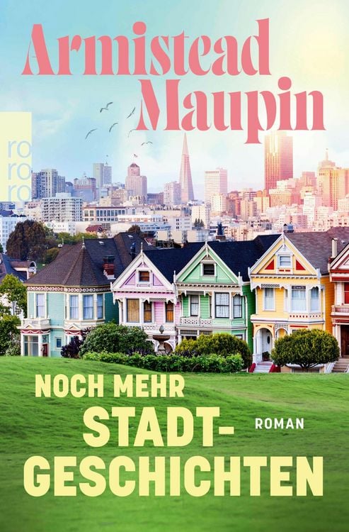 "Mehr Stadtgeschichten" von Armistead Maupin als eBook - bücher.de