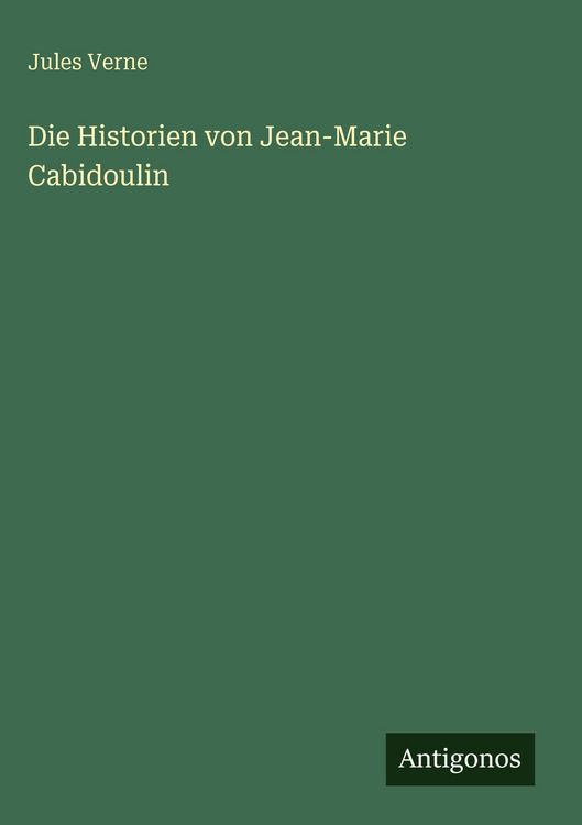"Die Historien von Jean-Marie Cabidoulin" online kaufen