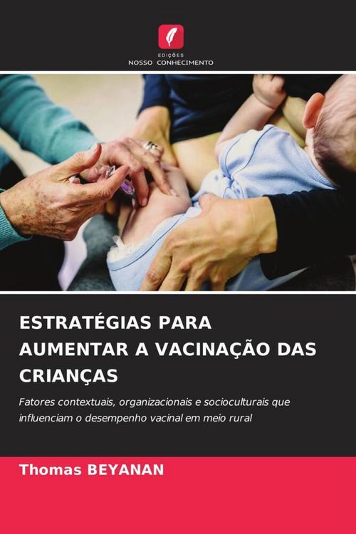 "Estratégias Para Aumentar a Vacinação das Crianças" auf Portugiesisch ...