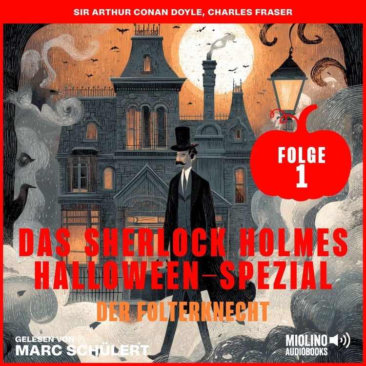 "Das Sherlock Holmes Halloween-Spezial (Der Folterknecht, Folge 2)" als ...