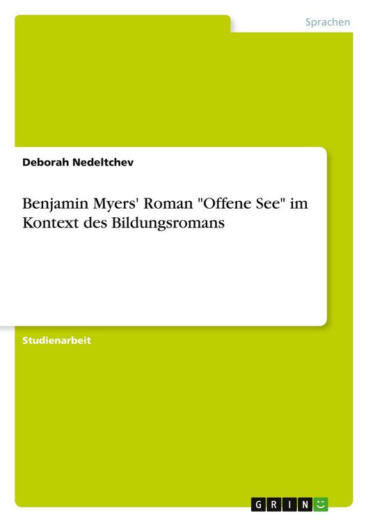 "Benjamin Myers' Roman "Offene See" im Kontext des Bildungsromans ...