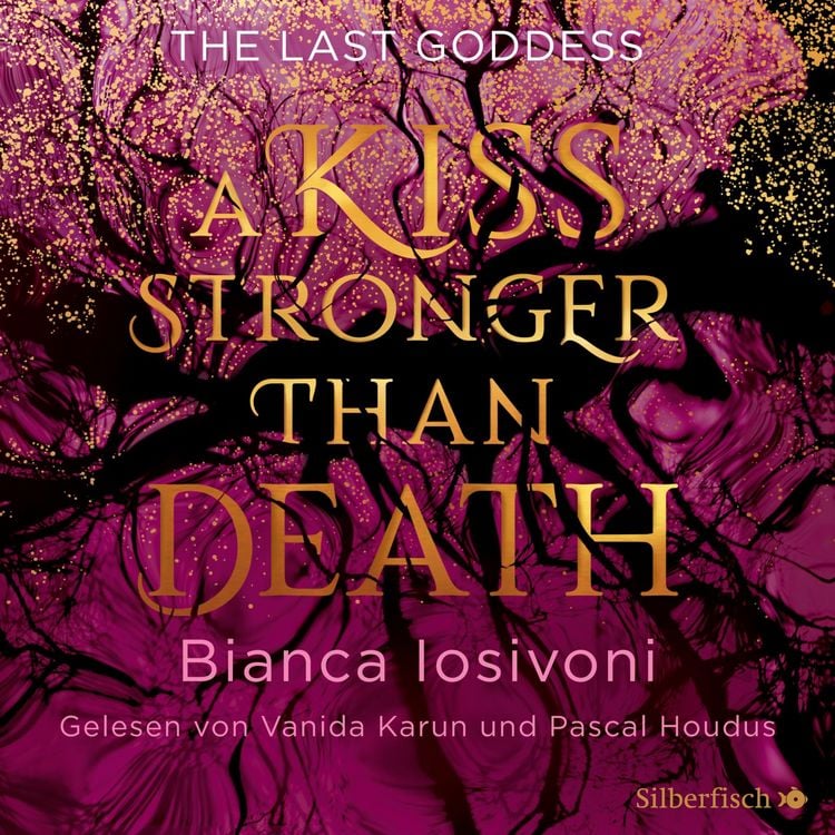 "The Last Goddess 2: A kiss stronger than death" als Hörbuch kaufen