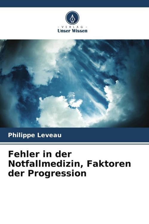 "Fehler in der Notfallmedizin, Faktoren der Progression" online kaufen