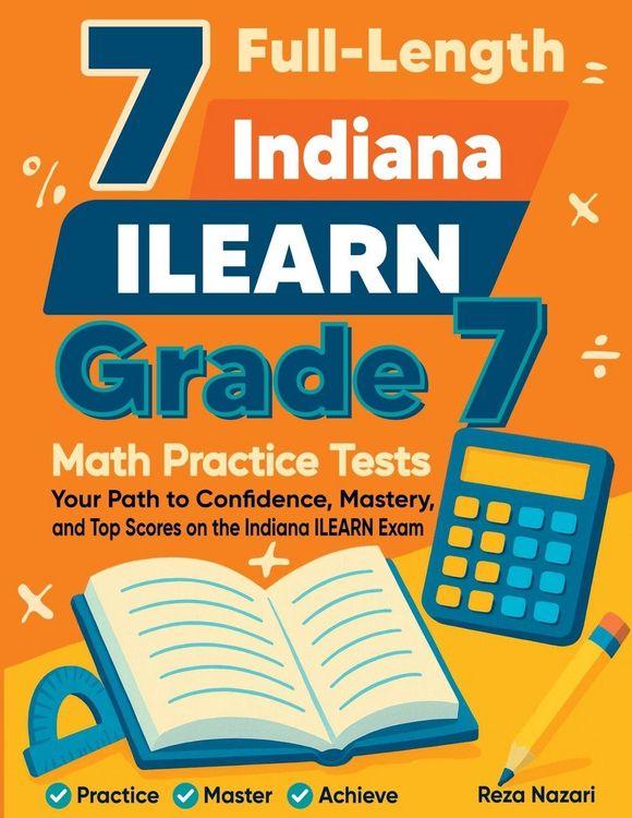 "7 Full-Length Indiana ILEARN Grade 7 Math Practice Tests" auf Englisch ...