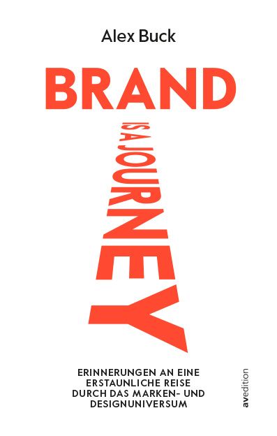 "Brand is a journey" online kaufen