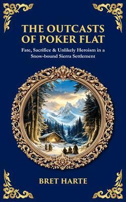 "The Outcasts of Poker Flat" als eBook kaufen