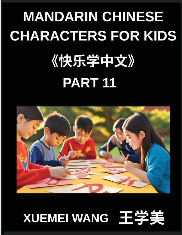 Mandarin Chinese Characters for Kids (Part 11)- Mandarin Made Easy Fun ...