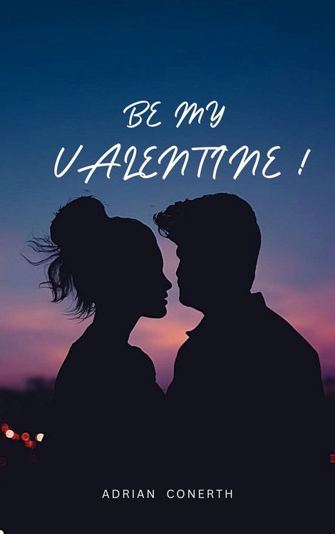 "Be my Valentine !" als eBook kaufen