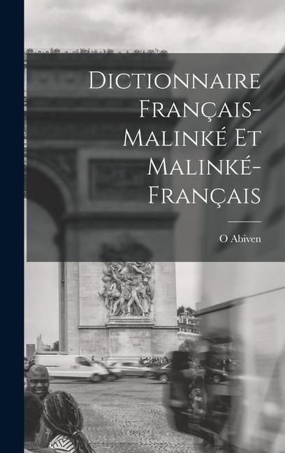 Dictionnaire Français-Malinké Et Malinké-Français online bestellen