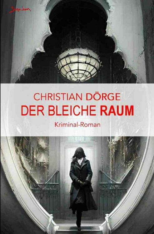 "Der bleiche Raum" online kaufen