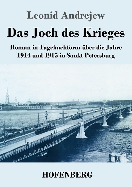 "Das Joch des Krieges" von Leonid Andrejew bei bücher.de bestellen