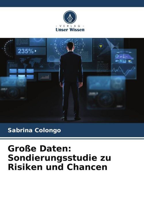 "Große Daten: Sondierungsstudie zu Risiken und Chancen" online kaufen