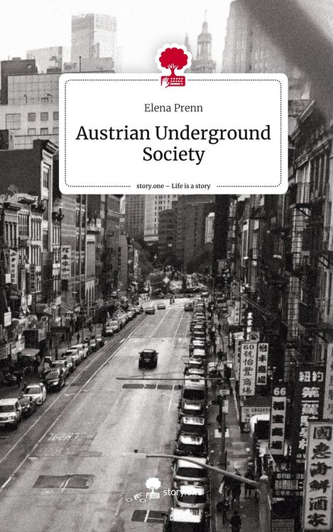 "Austrian Underground Society. Life is a Story - story.one" online kaufen