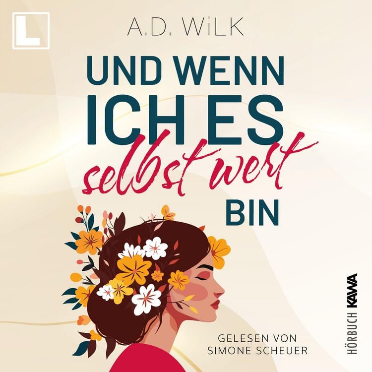 "Und wenn ich es selbst wert bin" als Hörbuch kaufen