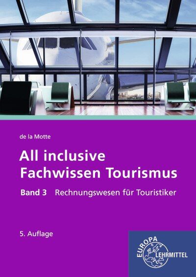 All inclusive Fachwissen Tourismus Band 3 - Schulbücher jetzt bei ...