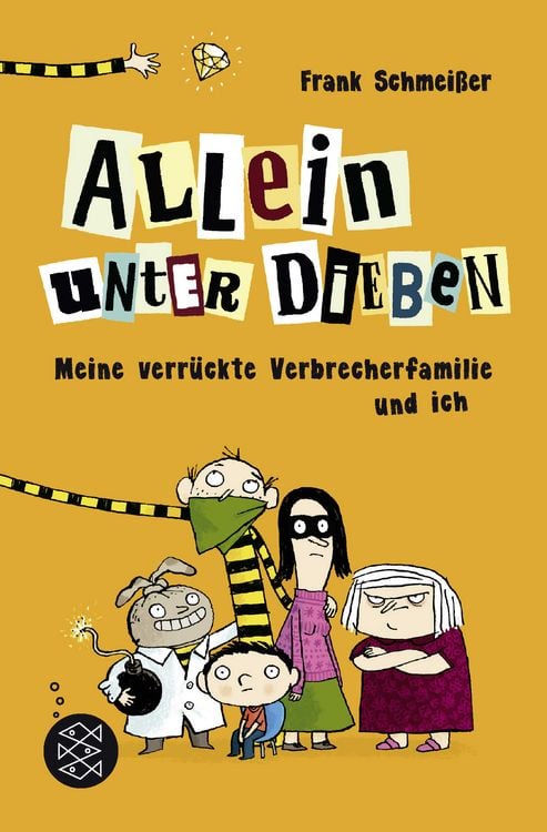 "Allein unter Dieben – Meine verrückte Verbrecherfamilie und ich" von ...
