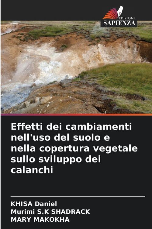 "Effetti dei cambiamenti nell'uso del suolo e nella copertura vegetale ...
