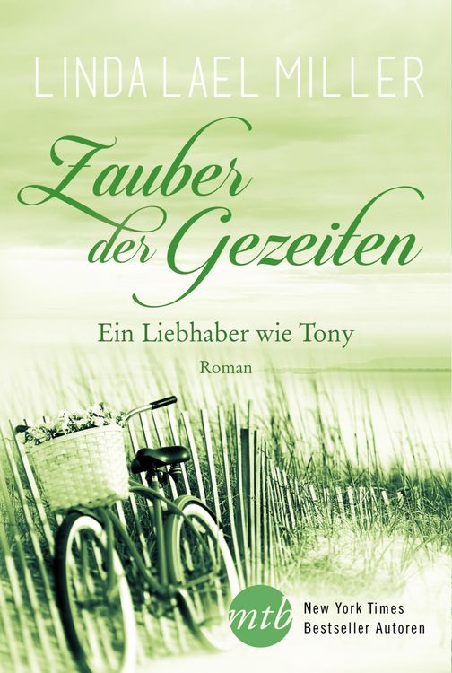 "Zauber der Gezeiten: Ein Liebhaber wie Tony" von Linda Lael Miller als ...