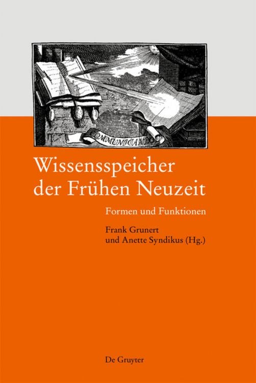 "Wissensspeicher der Frühen Neuzeit" von Frank Grunert bei bücher.de ...