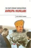 Tek Parti Dönemi Tarihciliginde Avrupa Hunlari - Nach Schulform ...
