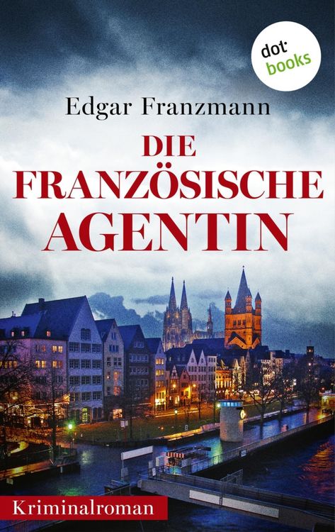 "Die französische Agentin" als eBook kaufen