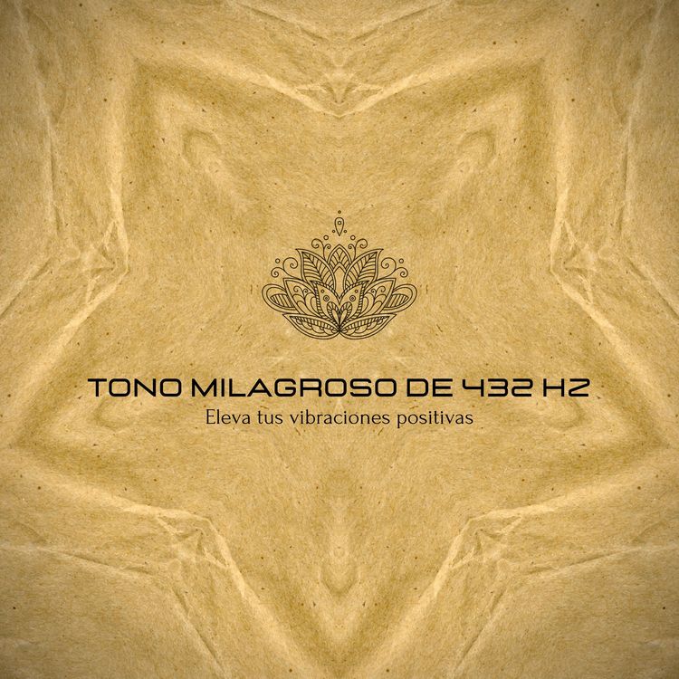 "Tono Milagroso de 432 Hz – Eleva tus vibraciones positivas" als ...