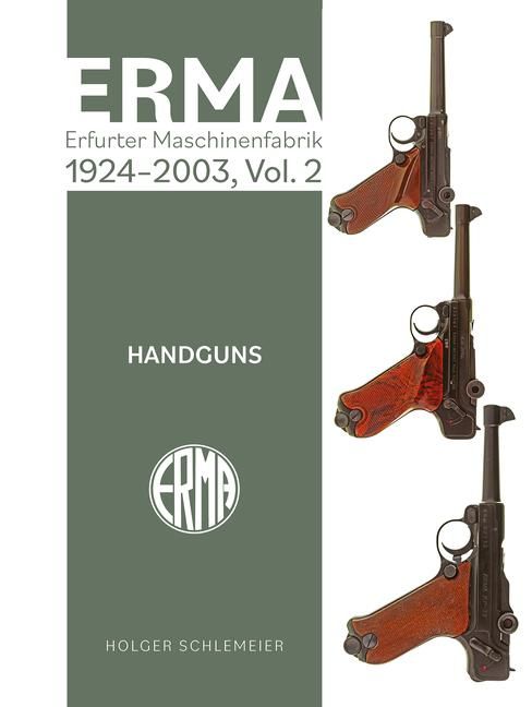 "Erma: Erfurter Maschinenfabrik, 1924-2003, Vol. 2" auf Englisch kaufen