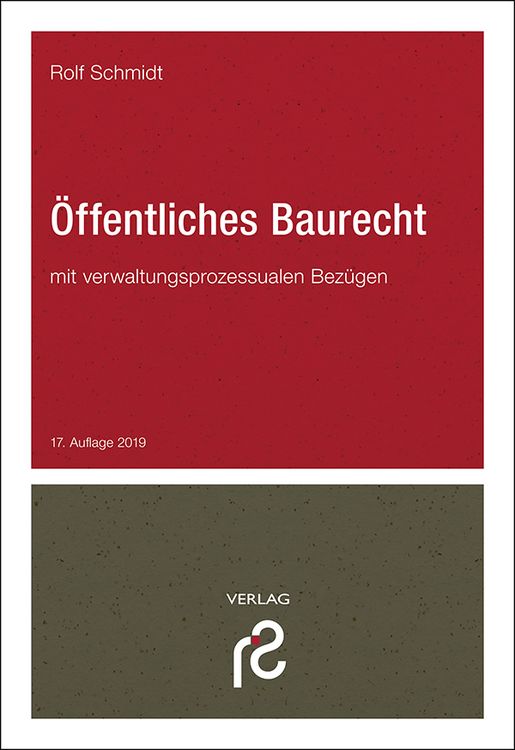 "Öffentliches Baurecht" von Rolf Schmidt bei bücher.de bestellen