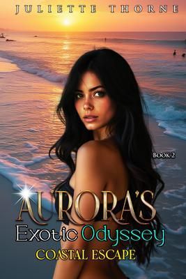 "Aurora's Exotic Odyssey" als eBook kaufen