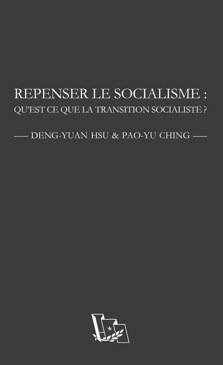 "Repenser le Socialisme : Qu'est-Ce que la Transition Socialiste ?" auf ...