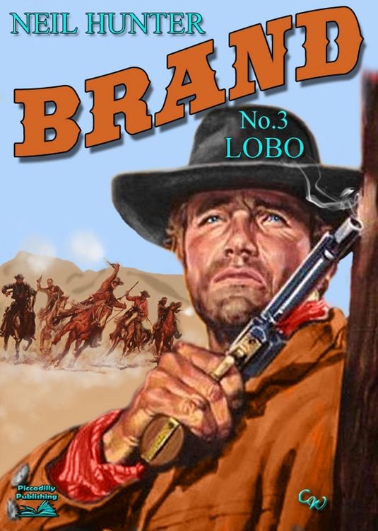 "Brand 3: Lobo (A Jason Brand Western, #3)" als eBook kaufen