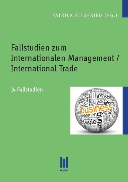 "Fallstudien zum Internationalen Management / International Trade" online kaufen