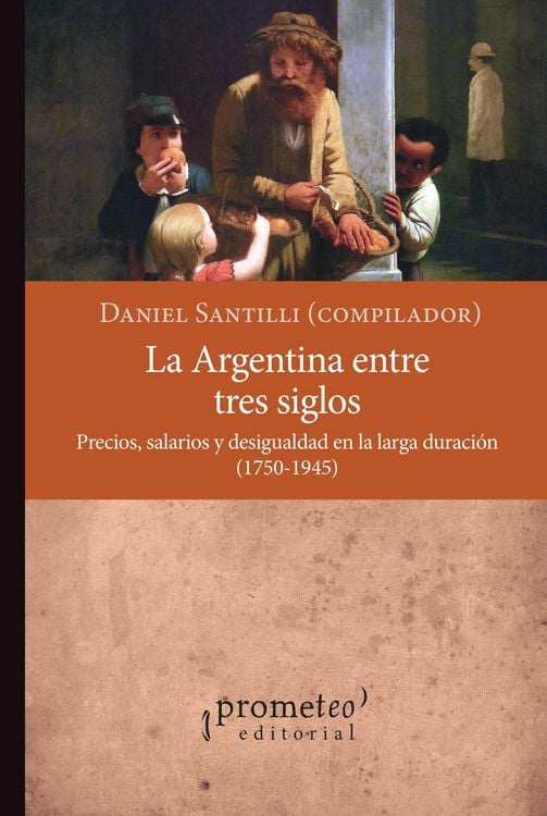 "La Argentina entre tres siglos" als eBook kaufen