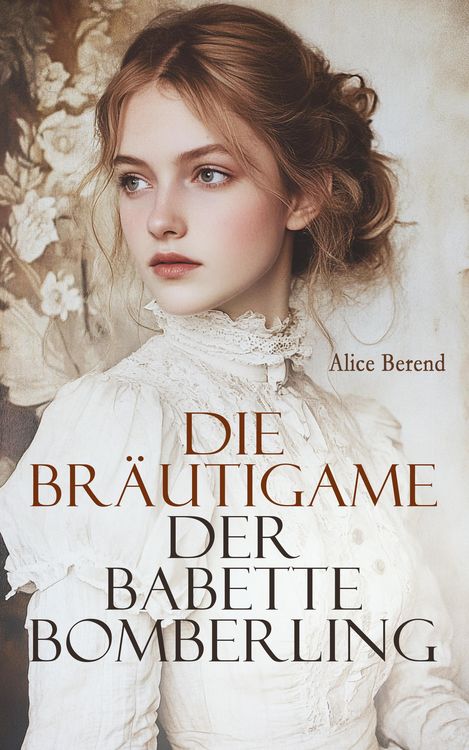 "Die Bräutigame der Babette Bomberling" als eBook kaufen