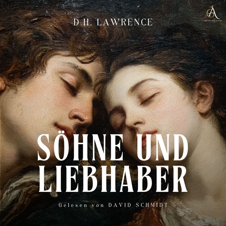 "Söhne und Liebhaber - Hörbuch Klassiker" als Hörbuch kaufen