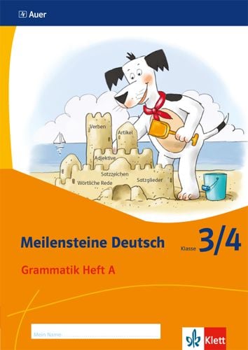 Meilensteine. Deutsch Grammatik Heft A. Klasse 3/4. Ausgabe ab 2017 ...