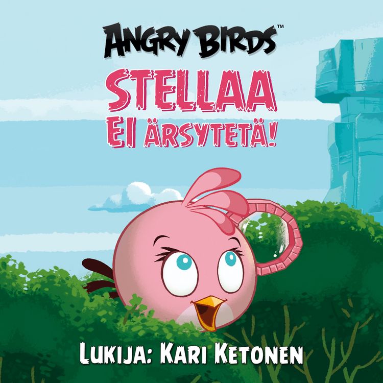 "Angry Birds: Stellaa EI ärsytetä!" als Hörbuch kaufen