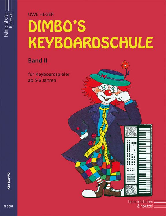 "Dimbo's Keyboardschule - Band 2" von Uwe Heger bei bücher.de bestellen
