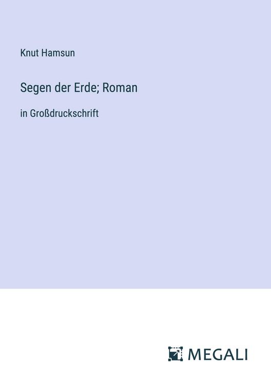 "Segen der Erde; Roman" online kaufen