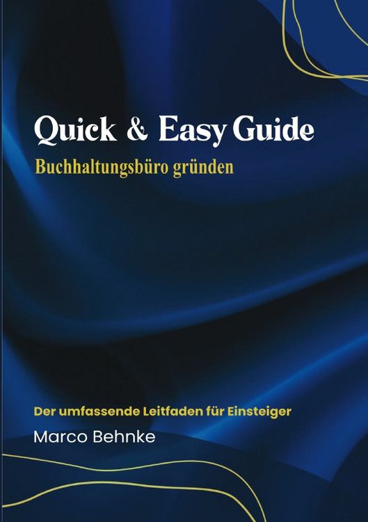 "Quick & Easy Guide Buchhaltungsbüro gründen" online kaufen