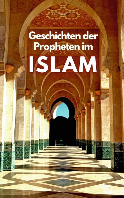 "Geschichten der Propheten im Islam" als eBook kaufen