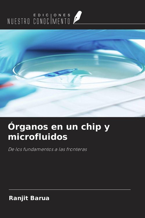 "Órganos en un chip y microfluidos" auf Spanisch kaufen