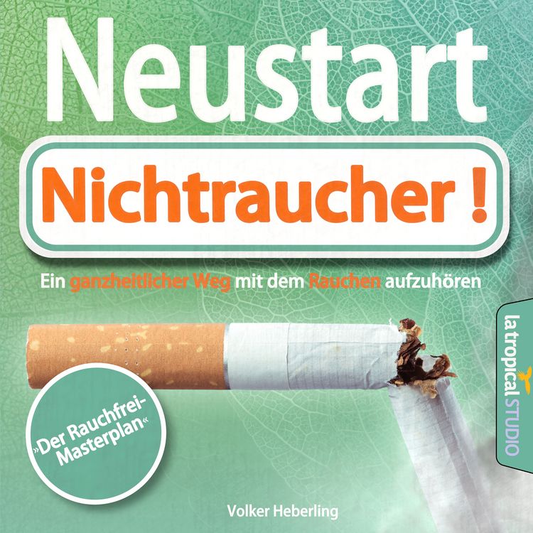 "Neustart: Nichtraucher!" als Hörbuch kaufen