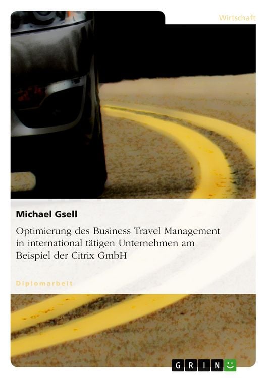 "Optimierung des Business Travel Management in international tätigen ...