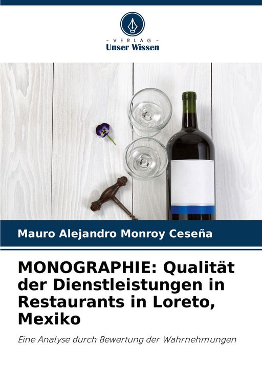 "MONOGRAPHIE: Qualität der Dienstleistungen in Restaurants in Loreto ...