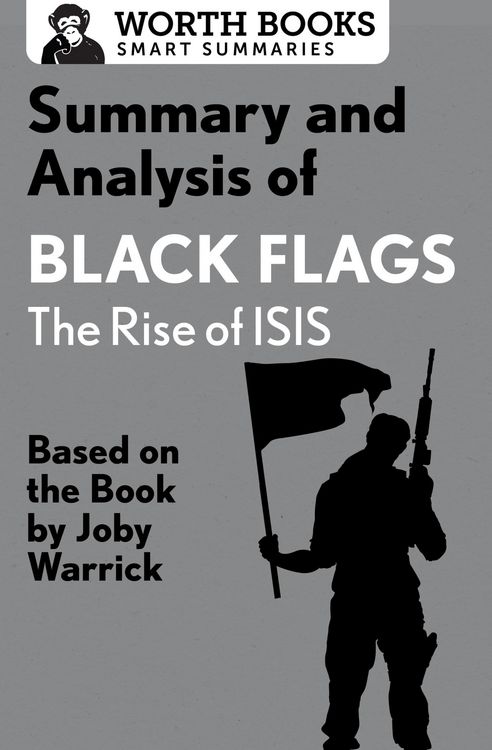 "Summary and Analysis of Black Flags: The Rise of ISIS" als eBook kaufen