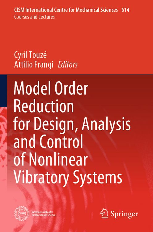 "Model Order Reduction for Design, Analysis and Control of Nonlinear ...
