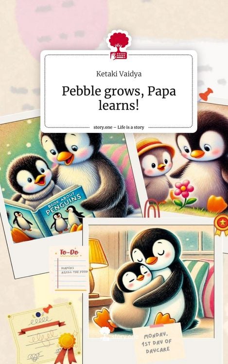 "Pebble grows, Papa learns!. Life is a Story - story.one" online kaufen